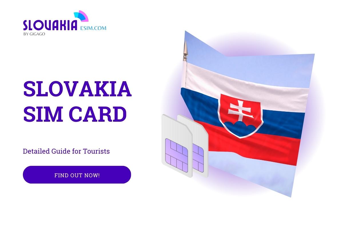 Slovakia SIM Cards: Detailed Guide 2024