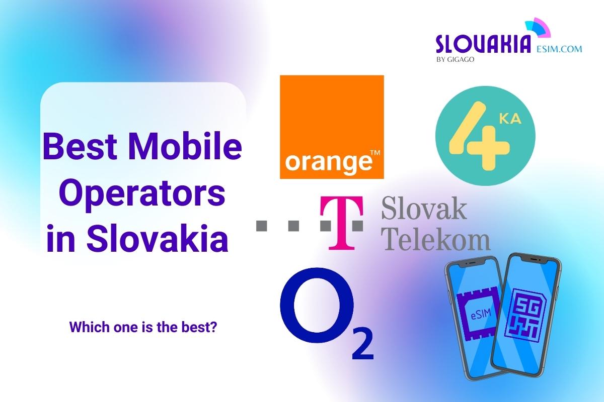 Slovakia Mobile Operators: Which One is the Best?